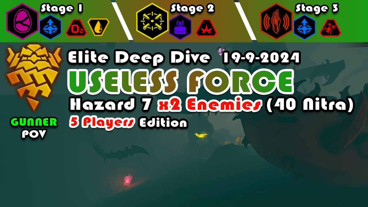 [DRG] Hazard 7x2 - 5 Players Elite Deep Dive "Useless Force" 19-9-2024 ...