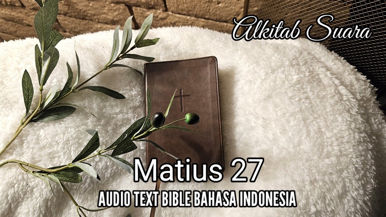 Matius 27 | Alkitab Suara - YouTube