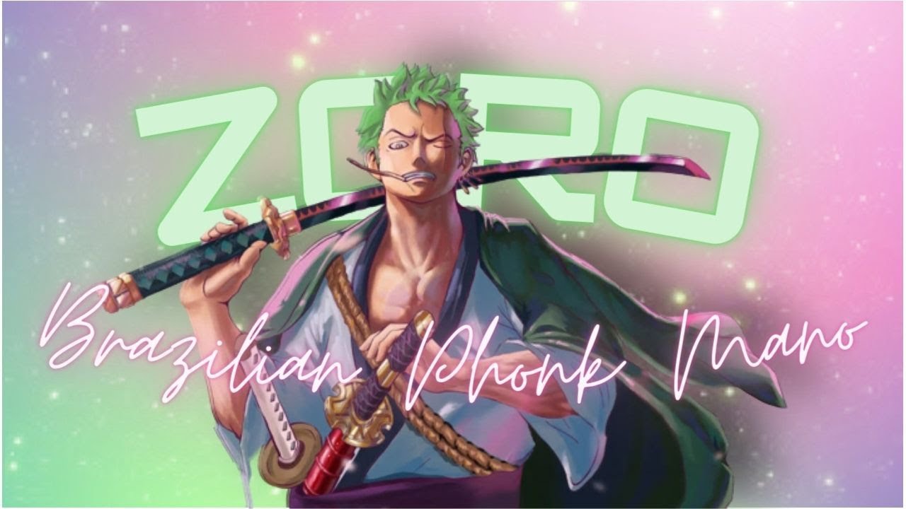 ZORO [Brazilian Phonk Mano] Davinci Resolve 18 - One Piece Edit - YouTube