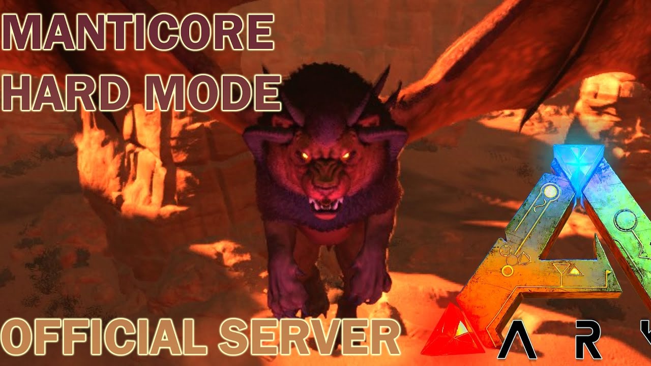 ARK Manticore Hard Official Server (No Wyverns, no weapons) - YouTube