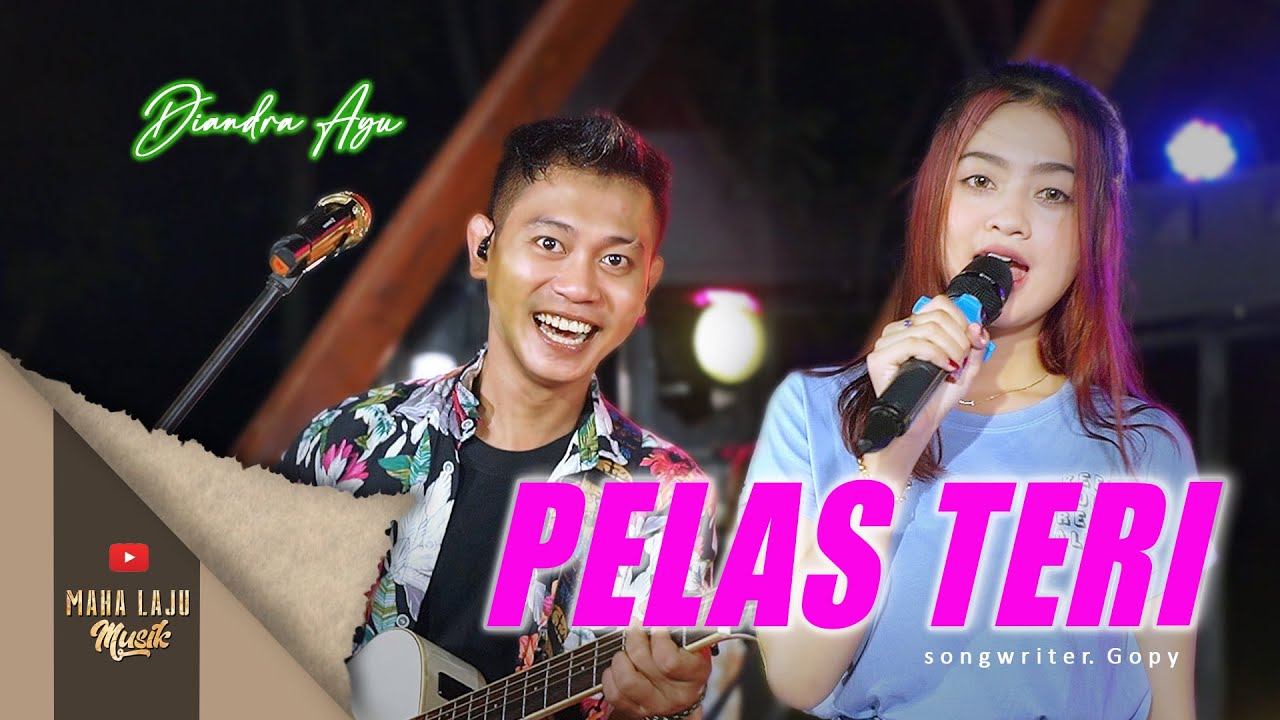 PELAS TERI - DIANDRA AYU (OFFICIAL LIVE MAHA LAJU MUSIK) - YouTube