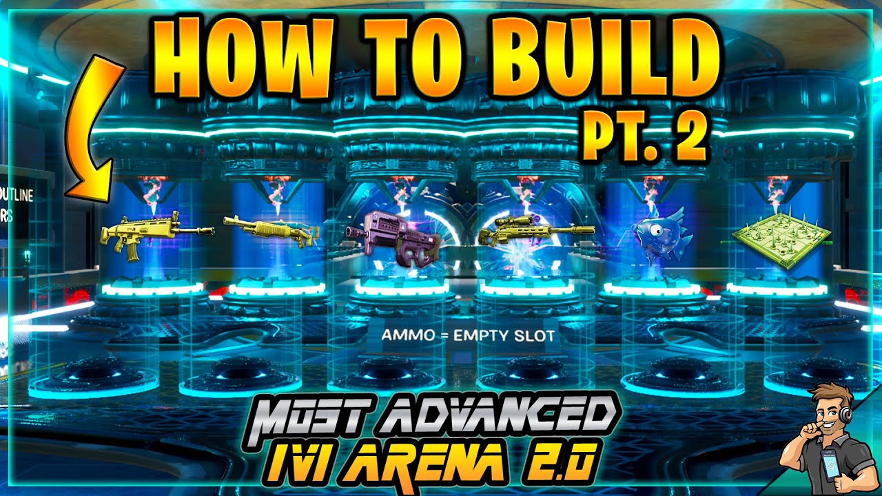 How To Create: "The Most Advanced 1v1 Arena 2.0" Pt. 2 (New Random ...