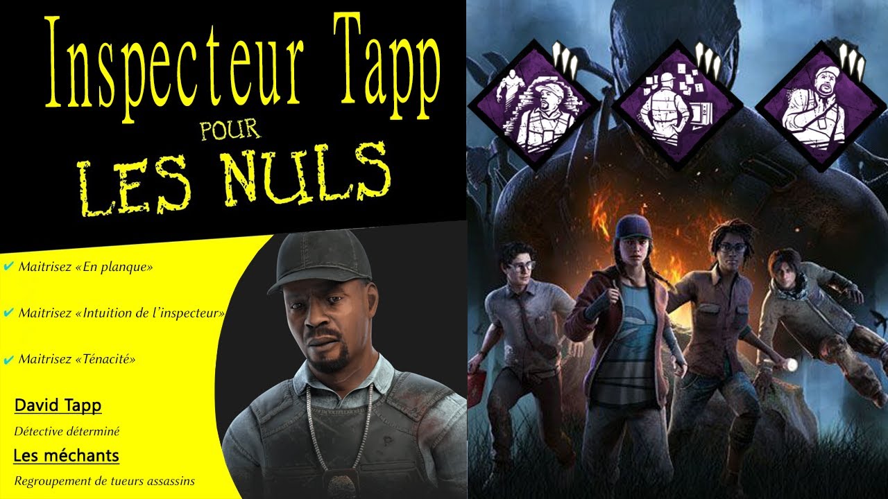 TUTO Compétences Inspecteur Tapp / Survivant DBD / Dead by daylight FR ...