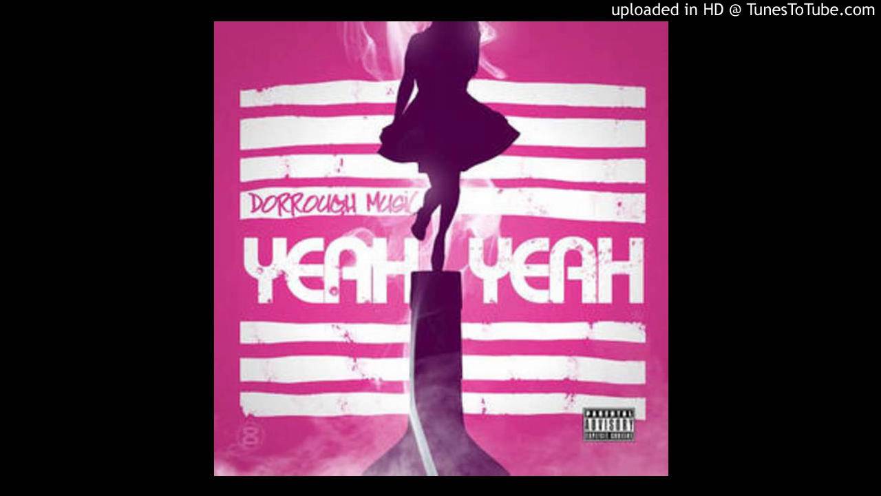Dorrough Music - Yeah Yeah (Acapella Clean) | 132 BPM - YouTube