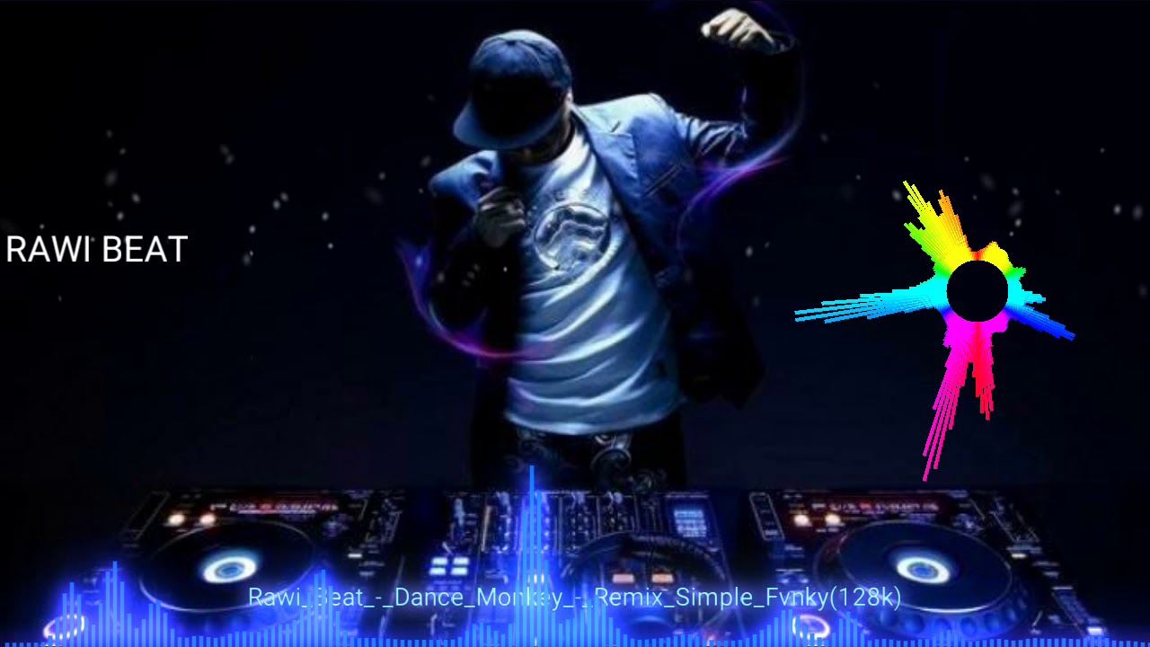 #RAWI_BEAT Rawi_Beat_-_Dance_Monkey_-_Remix_Simple_Fvnky - YouTube