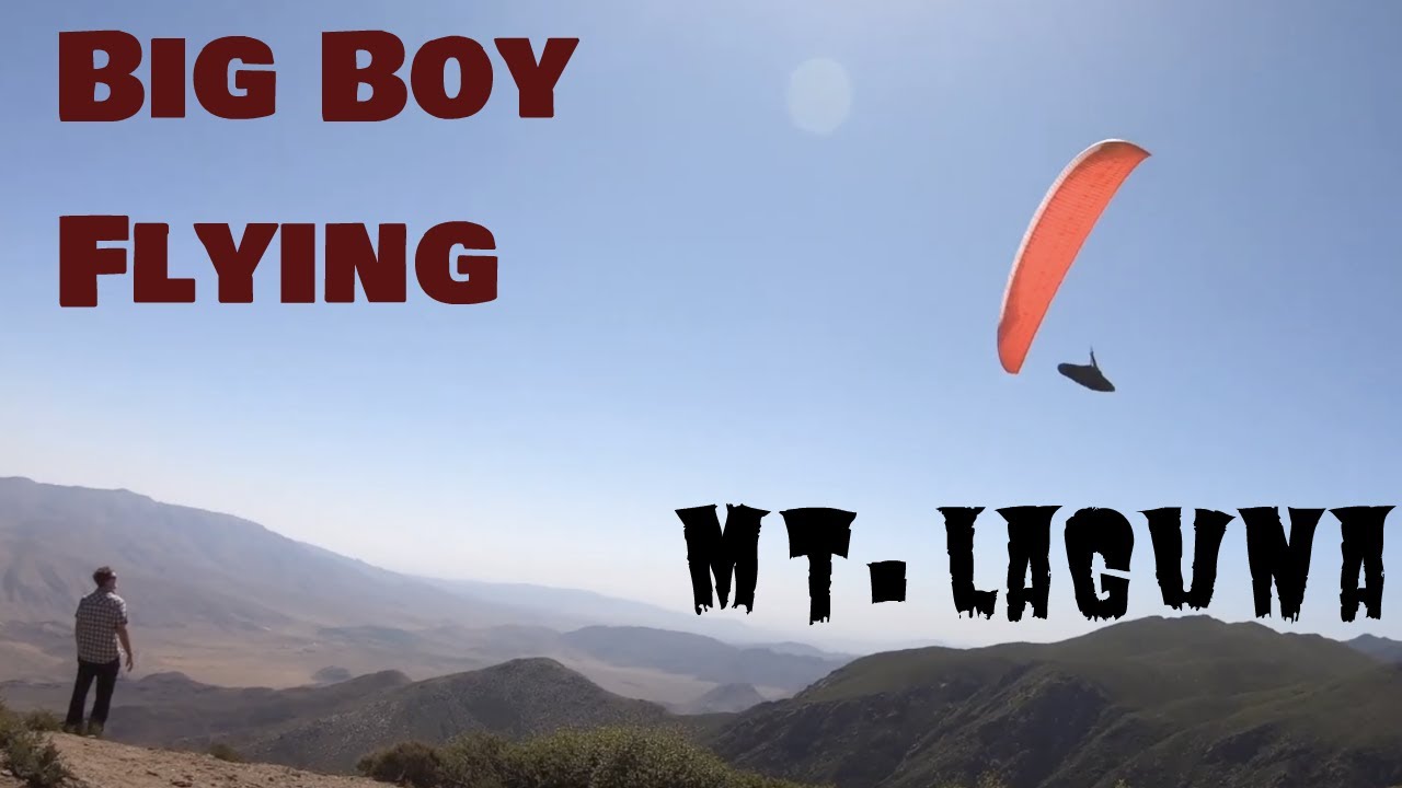 Big Boy Flying at Mt Laguna - YouTube