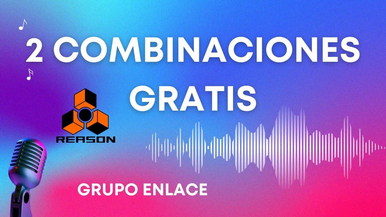 2 Combinaciones GRATIS Samples REASON 5 ENLACE - YouTube