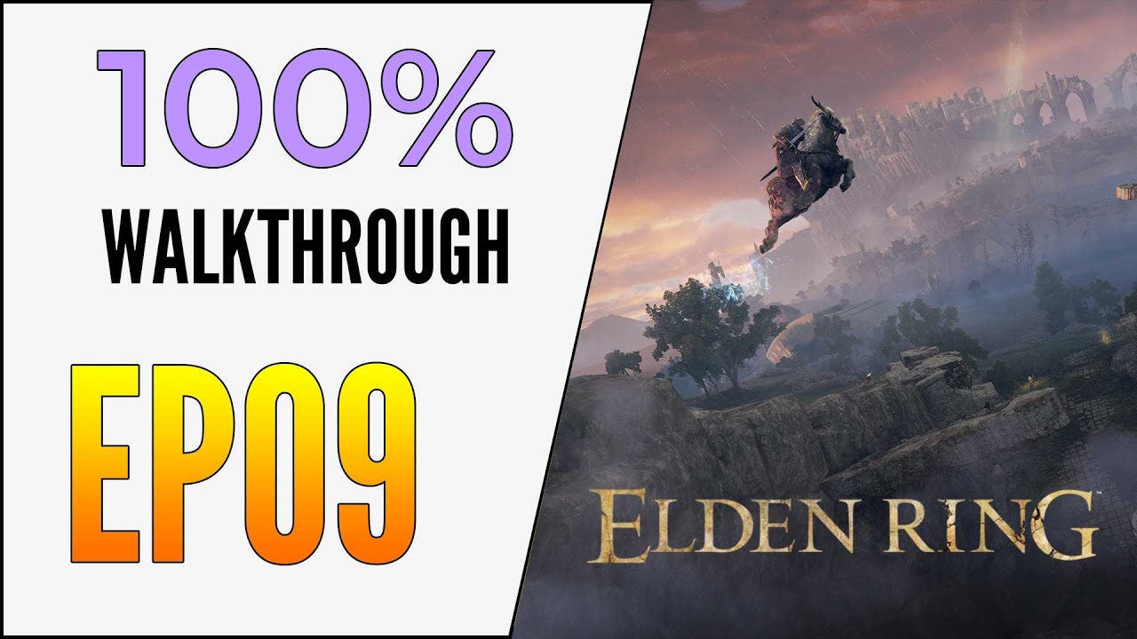 [EP09] Elden Ring 100% Walkthrough - Forlorn Knight Darriwil - YouTube
