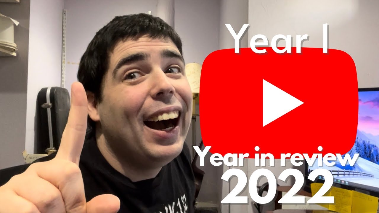 How did I do my first year on YouTube 2022? | Year in Review | Year 1 ...