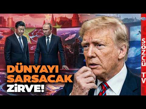 Trump'tan Sonra Putin'den Çin Ziyareti! Su Savaşları Kapıda mı? Rusya'dan ABD'ye Karşı İttifak