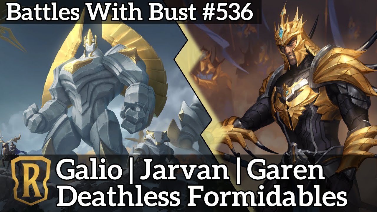 Deathless Formidables - Galio Jarvan Garen - LoR Standard Deck ...
