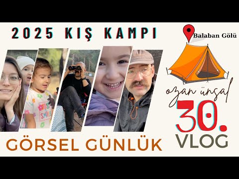 Görsel Günlük #30 Kış Kampı