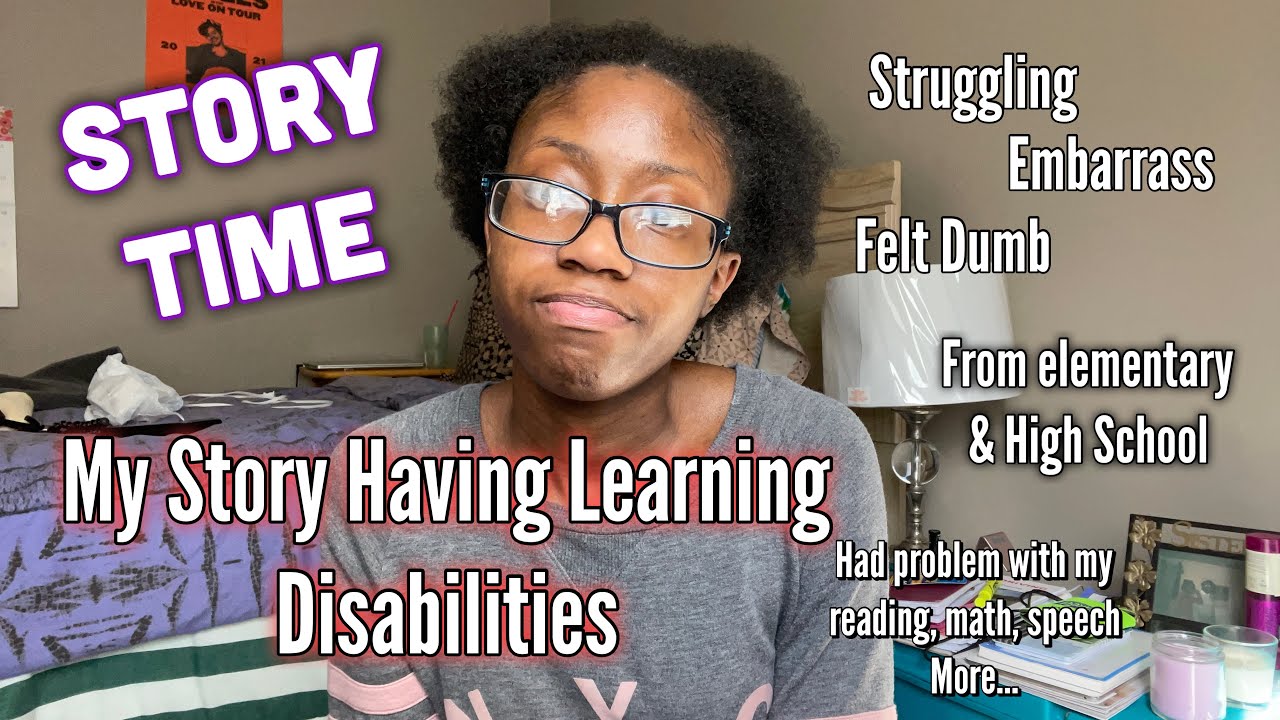 My Story Having Learning Disabilities (STORY TIME) 😔 - YouTube
