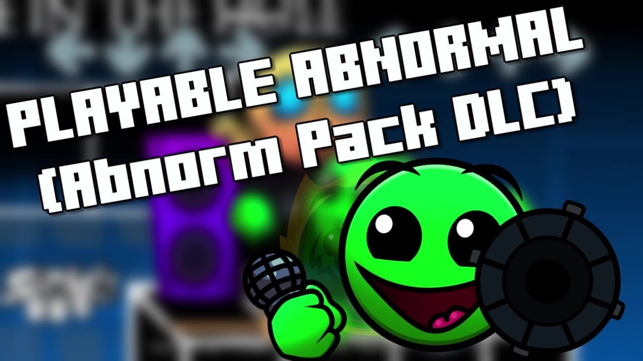 PLAYABLE ABNORMAL VS Friday Night Funkin | FIRE IN THE HOLE (FNF MOD ...