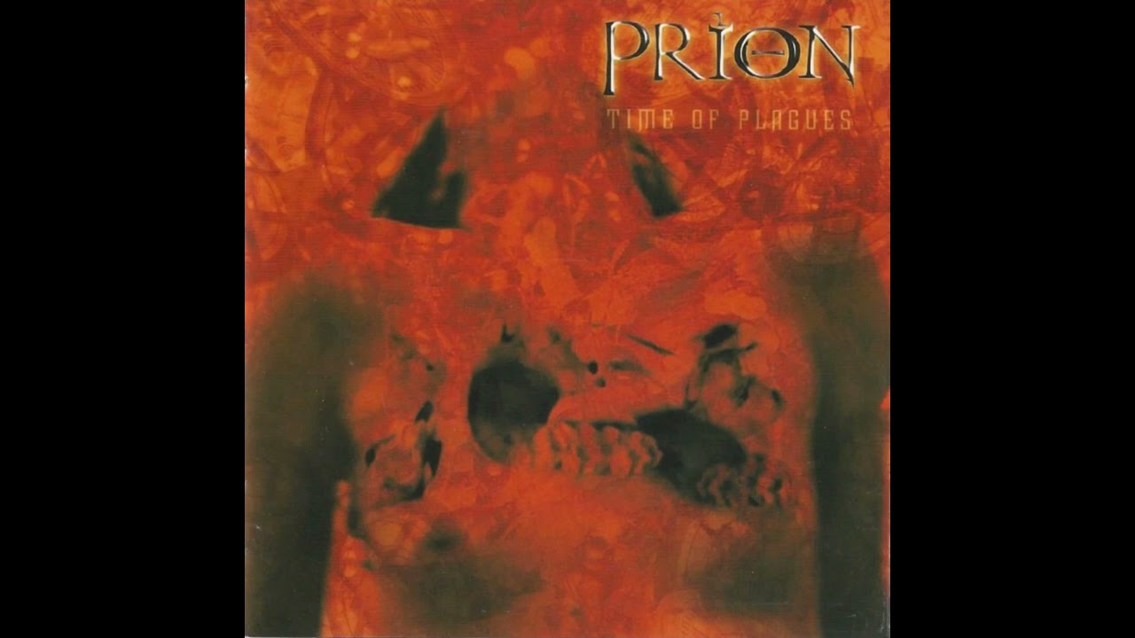 Prion - Time Of Plagues (2003) (Death Metal) Buenos Aires,Argentina ...