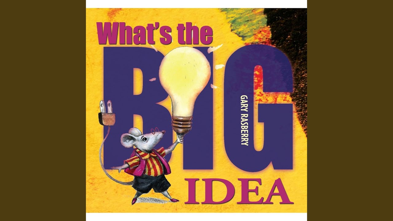 What's the Big Idea?!? Reprise - YouTube