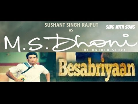 Besabriyaan Full Song With Lyrics - Armaan Malik - M. S. DHONI - THE ...