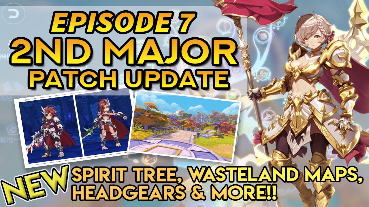 EP7 2ND MAJOR PATCH UPDATE ~ ALL THINGS NEW!! - YouTube