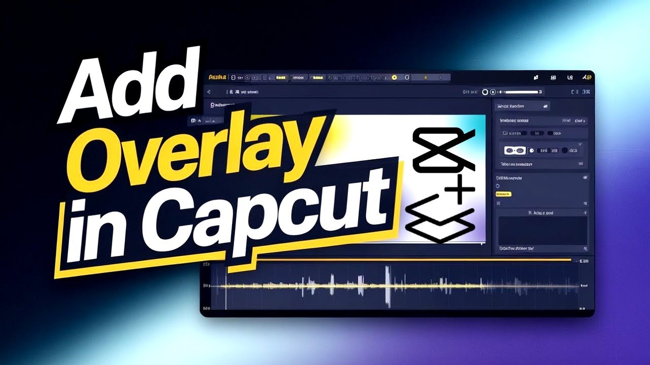 How to Overlay in Capcut PC - Quick Guide - YouTube