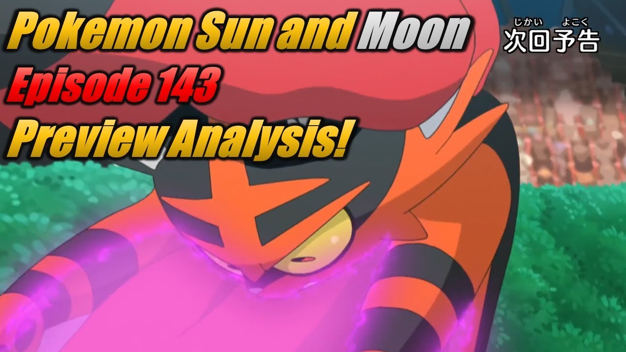 Pokemon Sun and Moon Episode 143 Preview Analysis! - YouTube