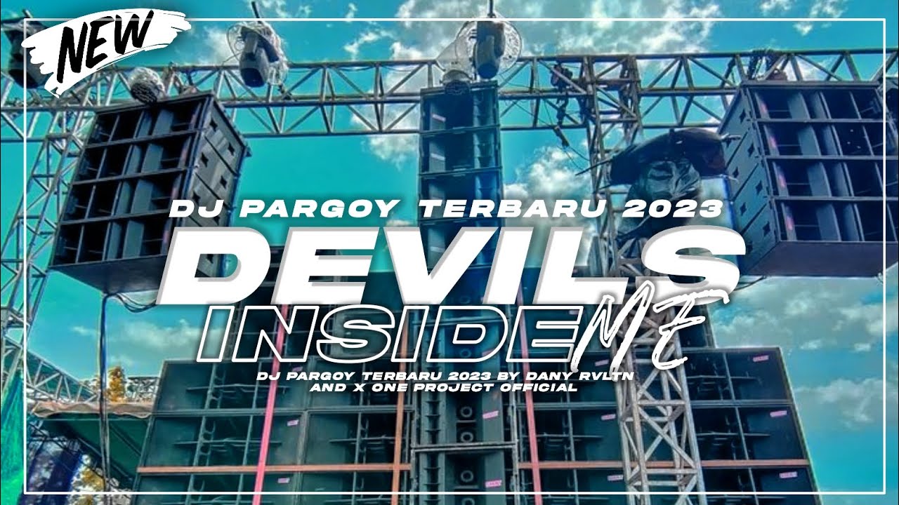 dj perpargoyan • Devils inside me bass blerr gembuk - YouTube Music