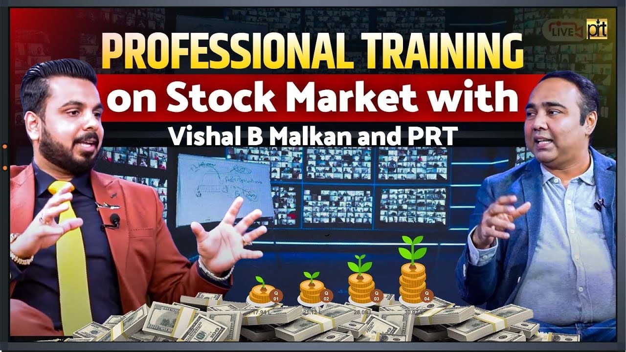 Professional Training on Stock Market with Vishal B Malkan & PRT - YouTube