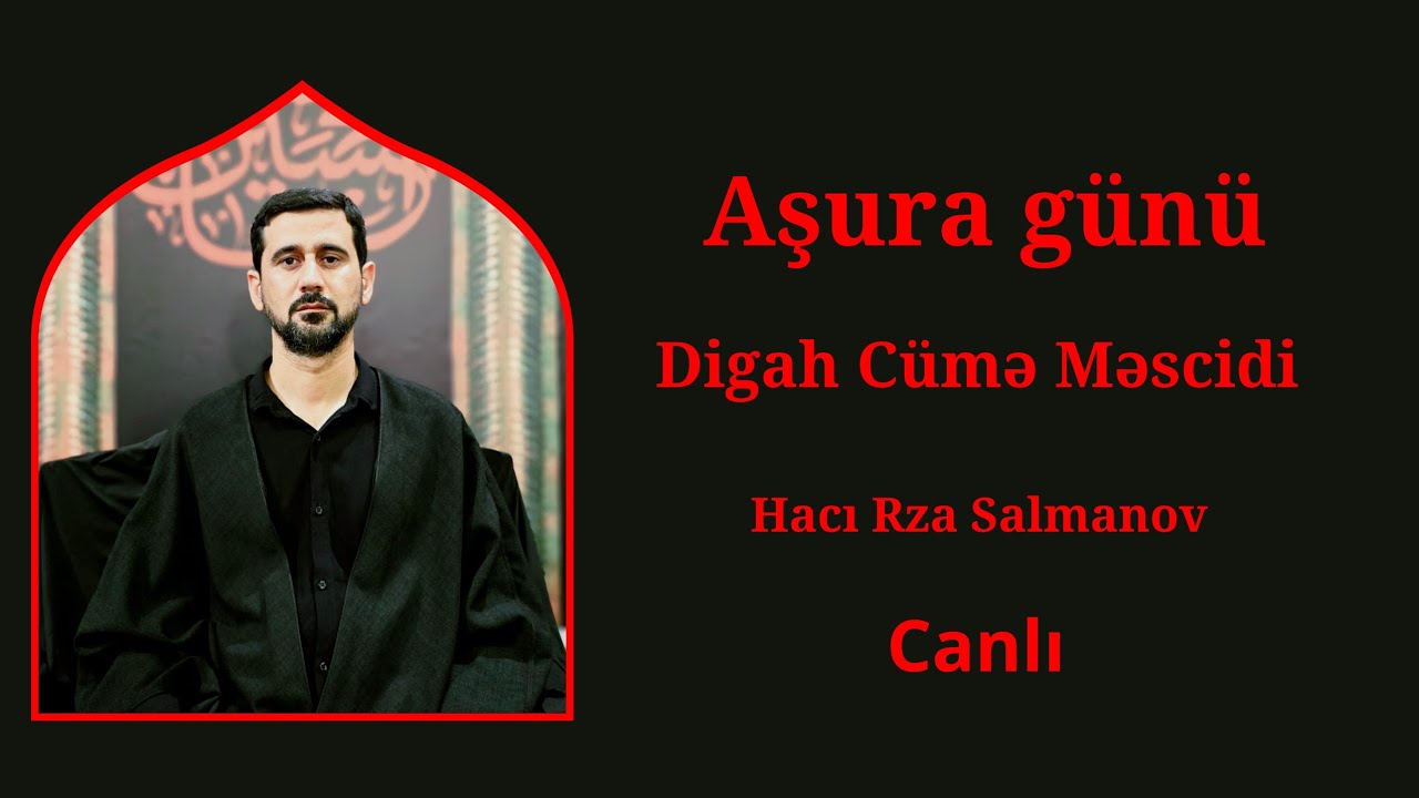 Digah Cümə Məscidi Aşura Məclisi - YouTube