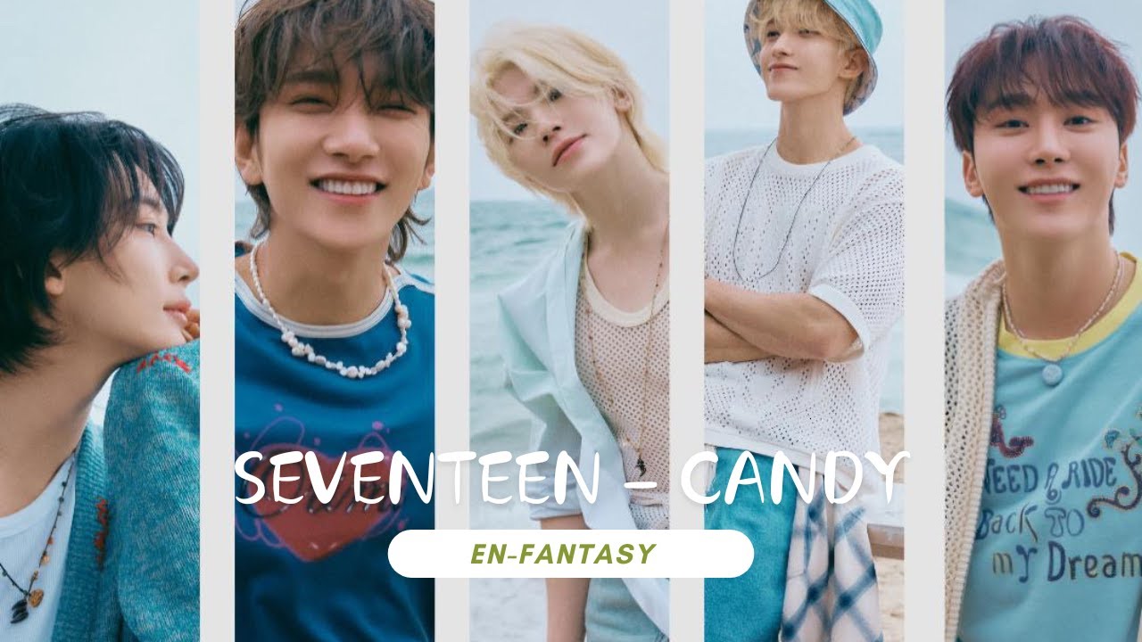 [ 韓繁中字 ] SEVENTEEN - Candy - YouTube