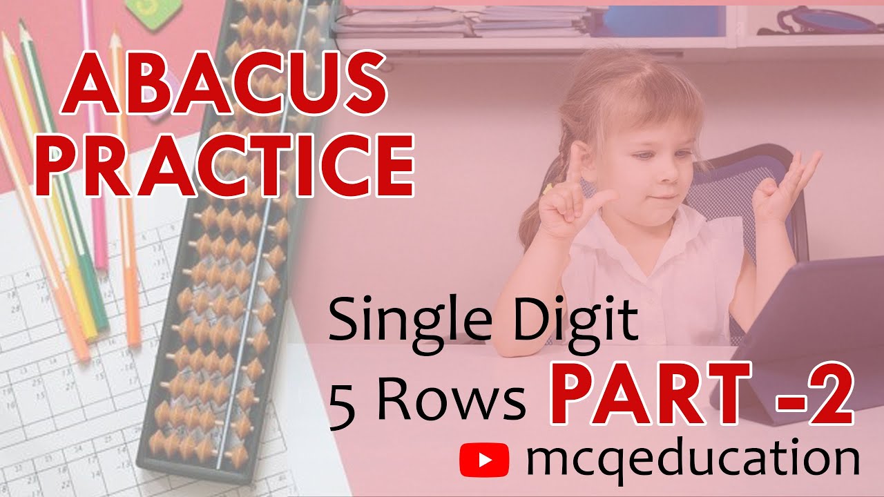 Abacus Practice Video | Single Digit 5 Rows [PART 2] - YouTube