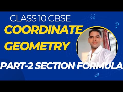 Class 10th CBSE Coordinate Geometry (Section Formula) - YouTube