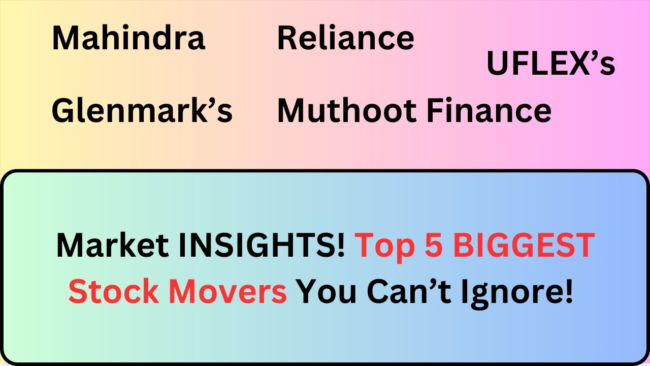 Market INSIGHTS! Top 5 BIGGEST Stock Movers You Can’t Ignore! - YouTube