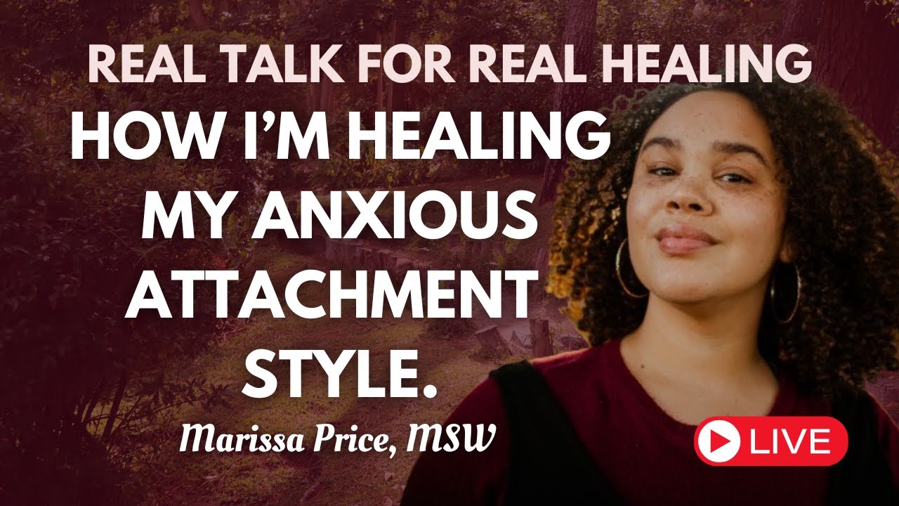 How I'm Healing My Anxious Attachment Style | For Black Women Healing ...