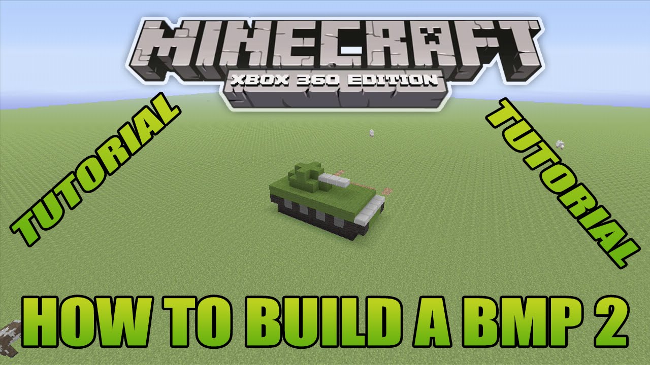 Minecraft Xbox Edition Tutorial How To Build A BMP 2 - YouTube
