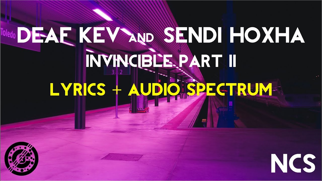 [ 1 Hour Version ] Deaf Kev ft. Sendi Hoxha - Invincible Part II ...