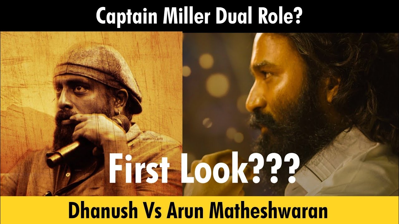 Captain Miller First Look Delay ! Update | Dhanush | Trending Topics ...
