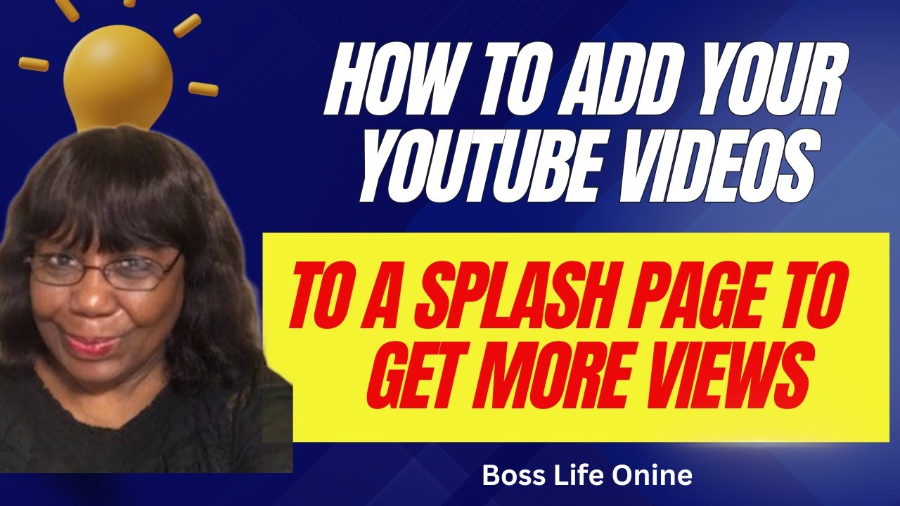 How To Add YouTube Videos to Splash Pages to Get More Views! - YouTube