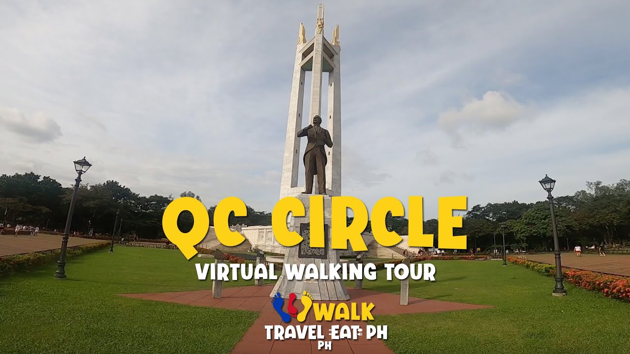 QUEZON CITY MEMORIAL CIRCLE - Virtual Walk Tour - YouTube