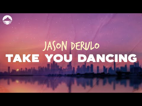 Jason Derulo - Take You Dancing | Lyrics