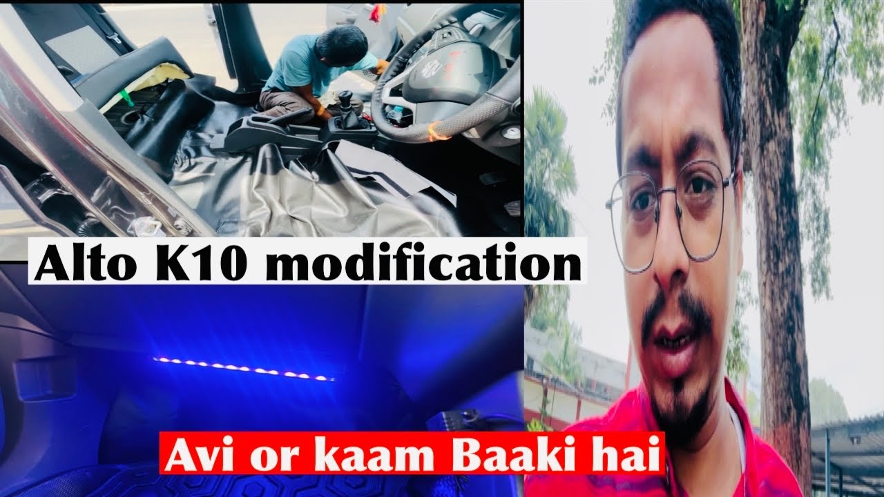 Maruti Suzuki Alto K10 Modification😃 || Alto K10 Ko Modify Kar Diye😄 ...