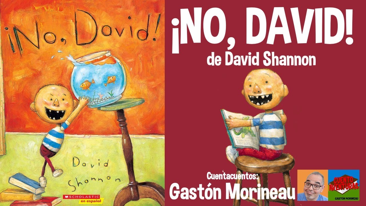 ¡NO, DAVID! por David Shannon - CUENTACUENTOS Gastón Morineau- Cuentos ...