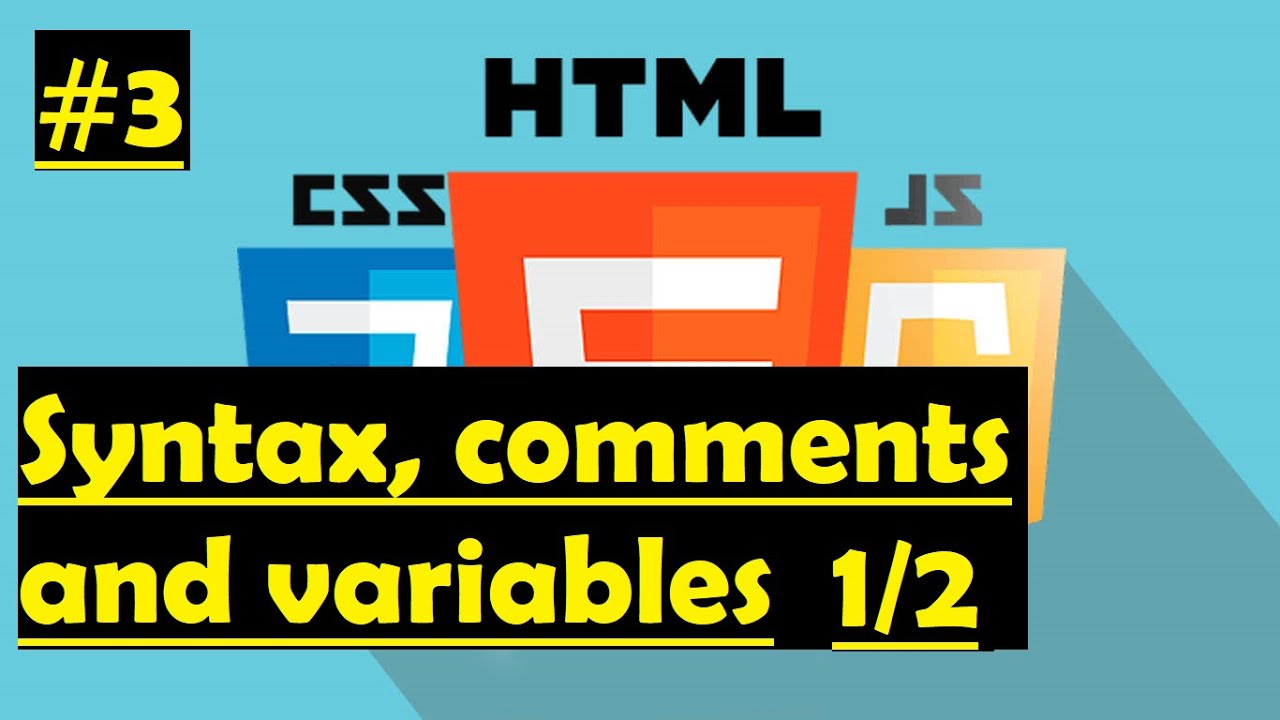 Javascript Syntax Comments And Variables 1 2 3 Youtube