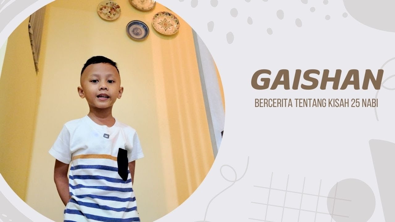 GAISHAN BERCERITA TENTANG KISAH 25 NABI - YouTube