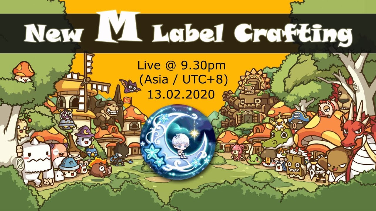 Maplestory m - New Season M Label Crafting Live 13-02-2020 9-30PM Asia ...