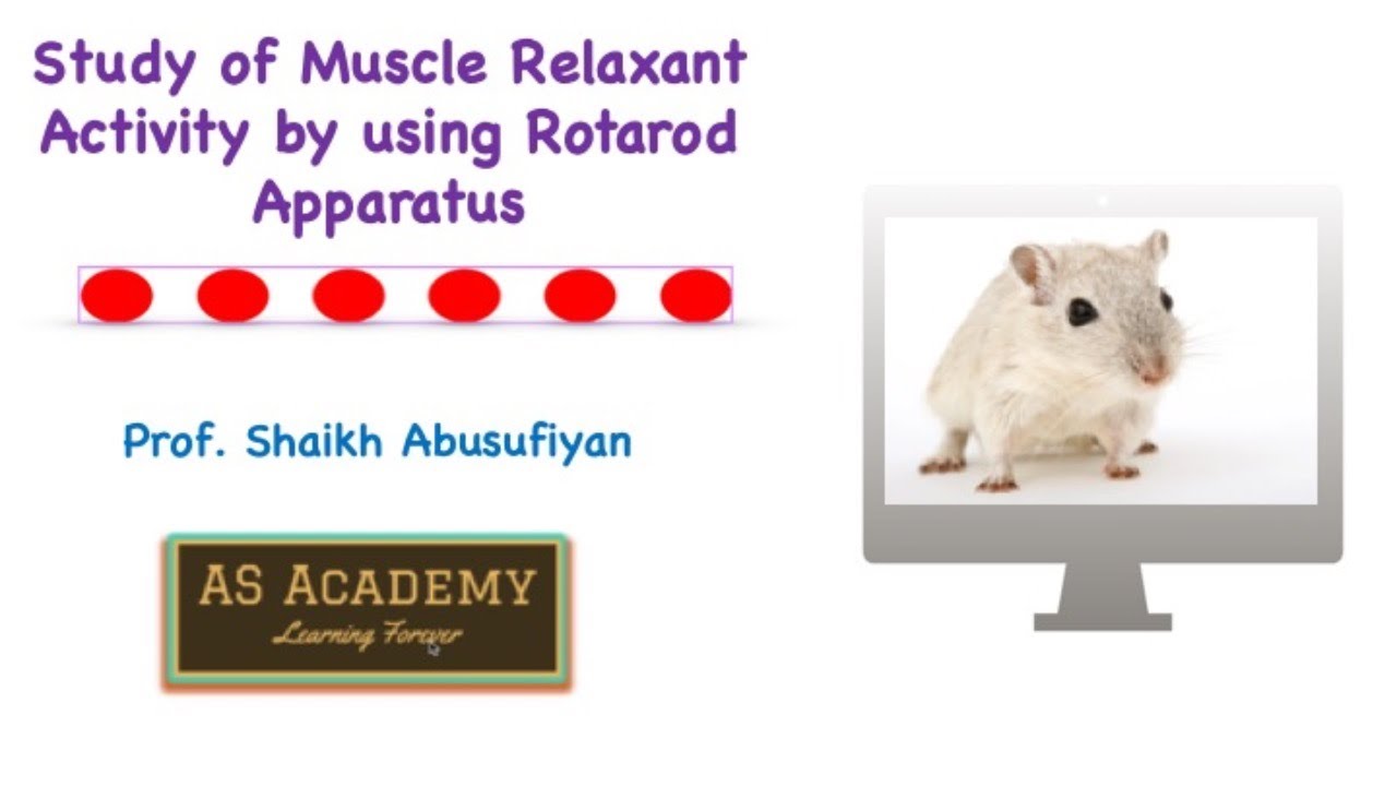Study of Muscle Relaxant Activity by using Rotarod Apparatus - YouTube