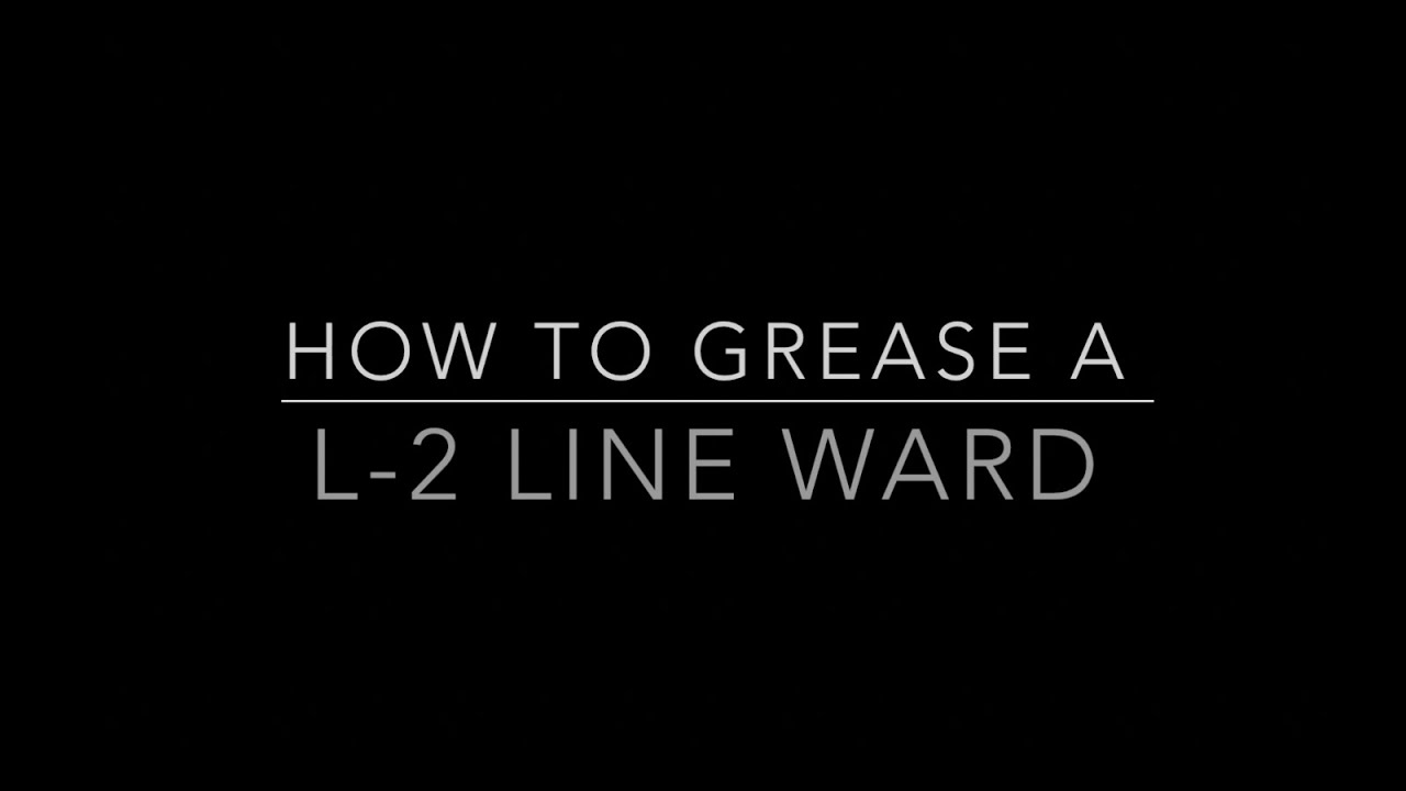 How To Grease The L2 Line Ward (Without Recoil Engine) - YouTube
