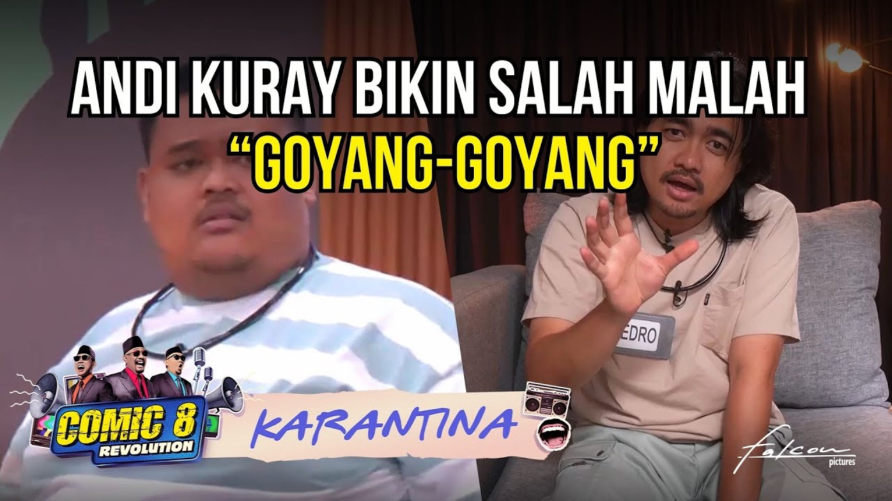 Day 22 I Andi Kuray Bikin Salah Malah Goyang - Goyang #comic8revolution ...