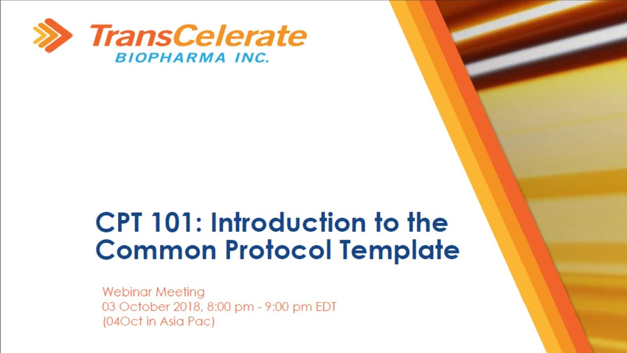 CPT 101: An Introduction to the Common Protocol Template - Oct 3, 2018 ...