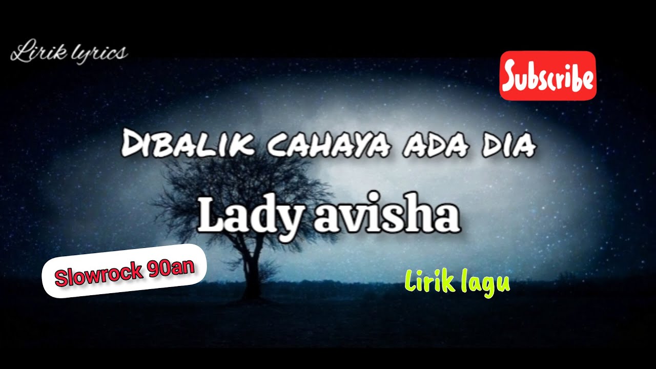 Dibalik cahaya ada dia ( lirik ) LADY AVISHA - YouTube