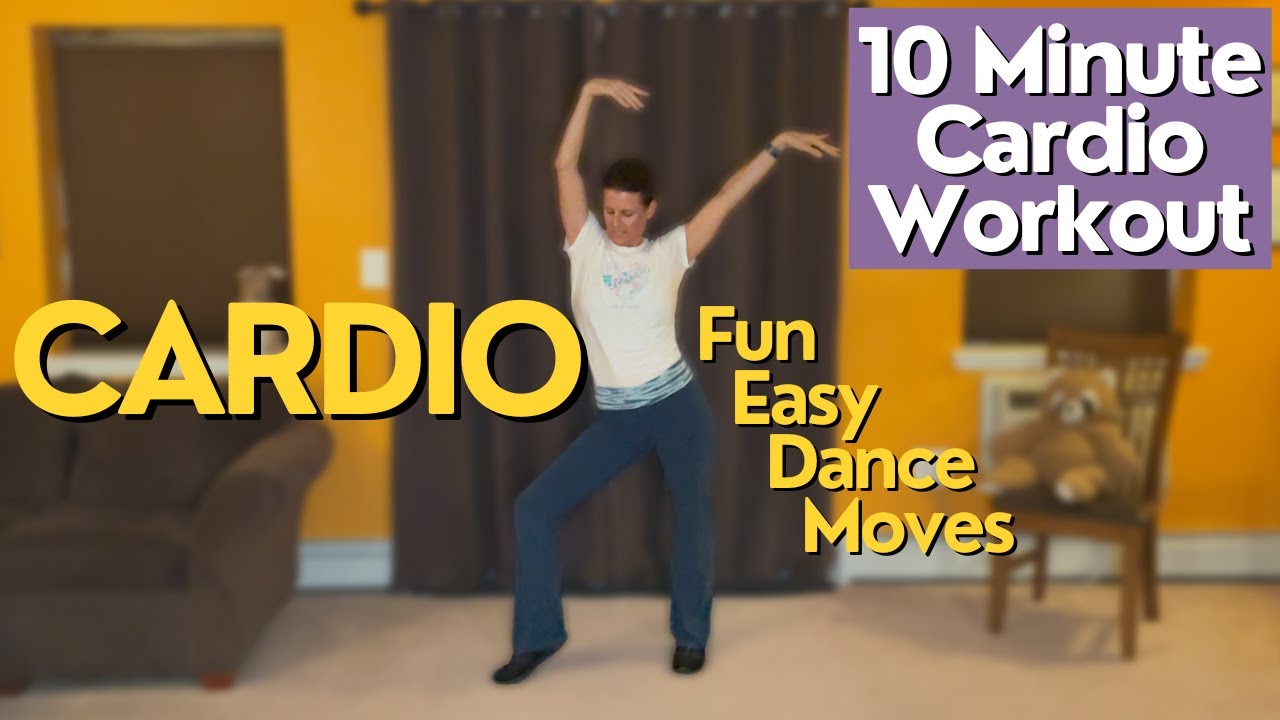 Cardio with simple dance moves / 10 minute fun easy cardio workout ...