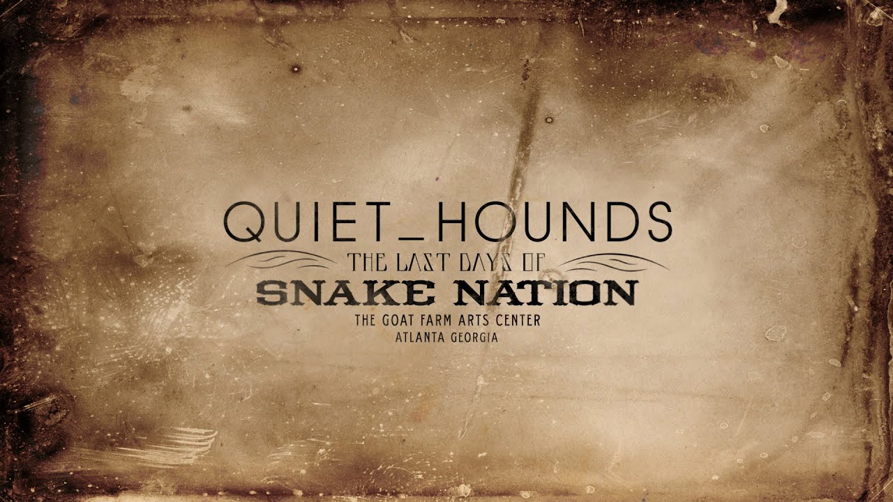 Quiet Hounds "The Last Days of Snake Nation" | indieATL Stages @ the ...